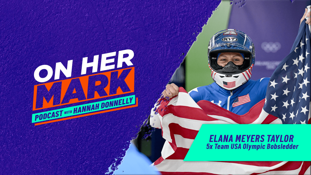 On Her Mark: Bobsled royalty Elana Meyers Taylor on Olympic dream and ...