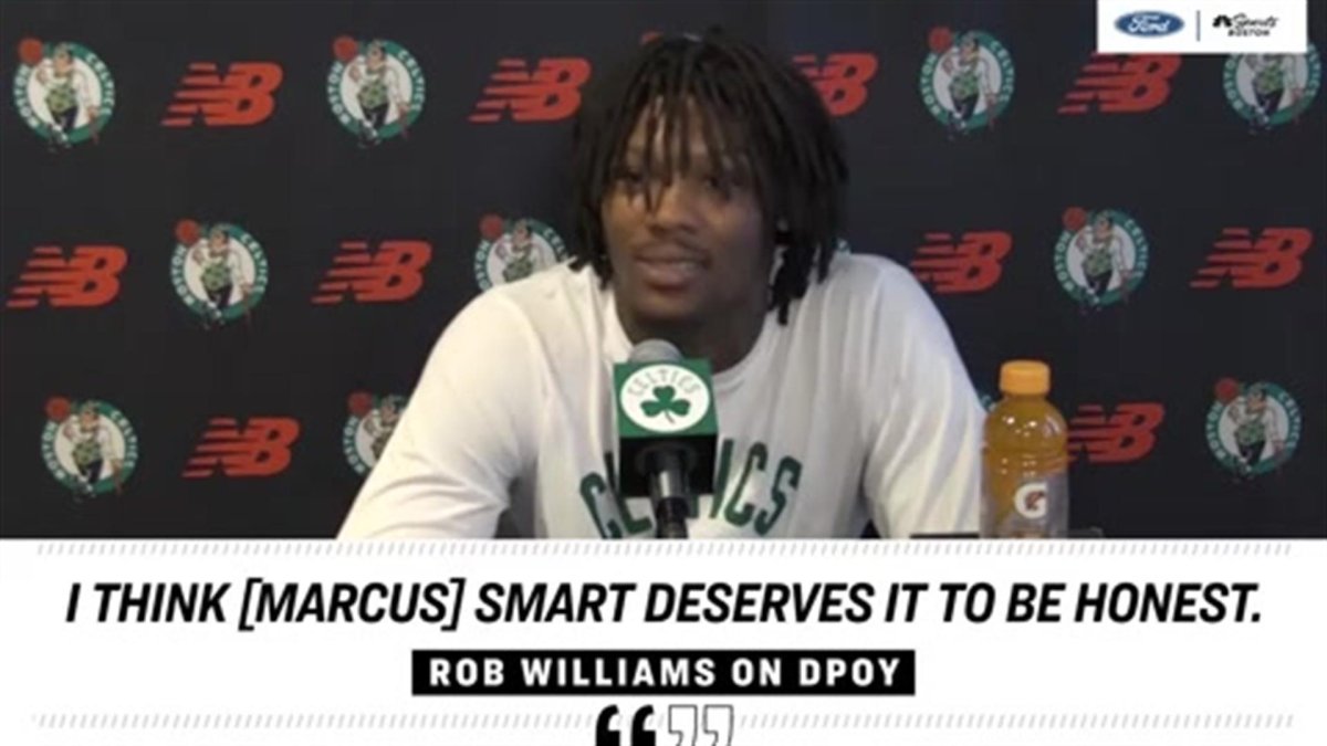 Rob Williams: “I think Marcus Smart deserves defensive player of the ...